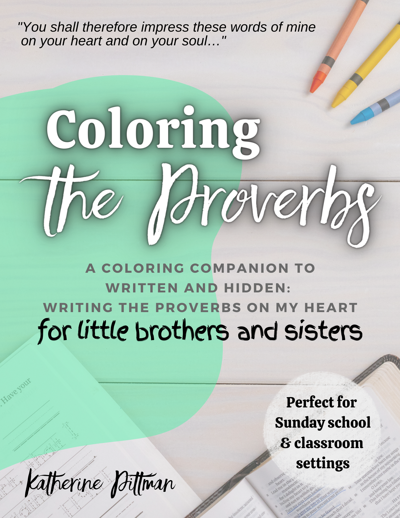 Coloring the Proverbs – Write the Word on my Heart