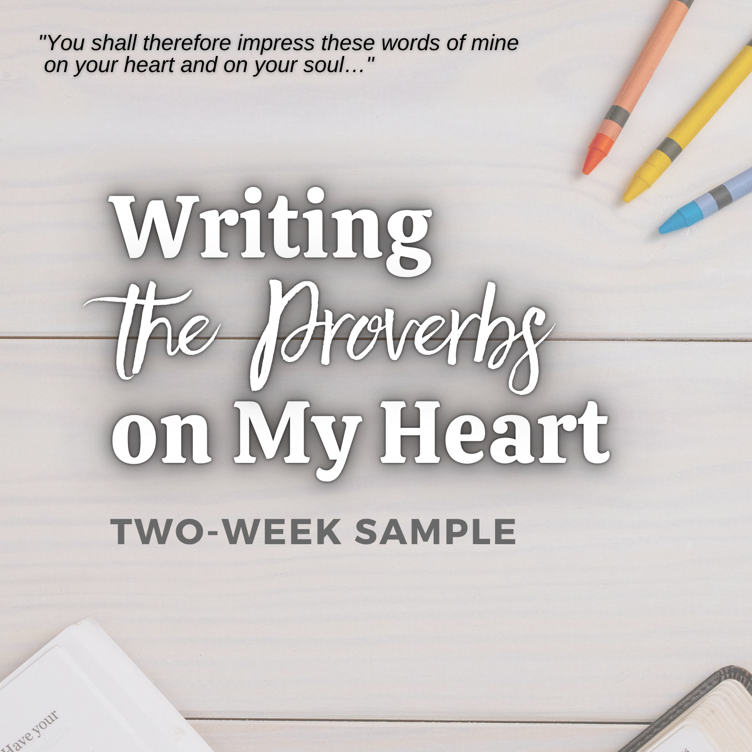Writing the Proverbs on my Heart 2-week sample – Write the Word on my Heart