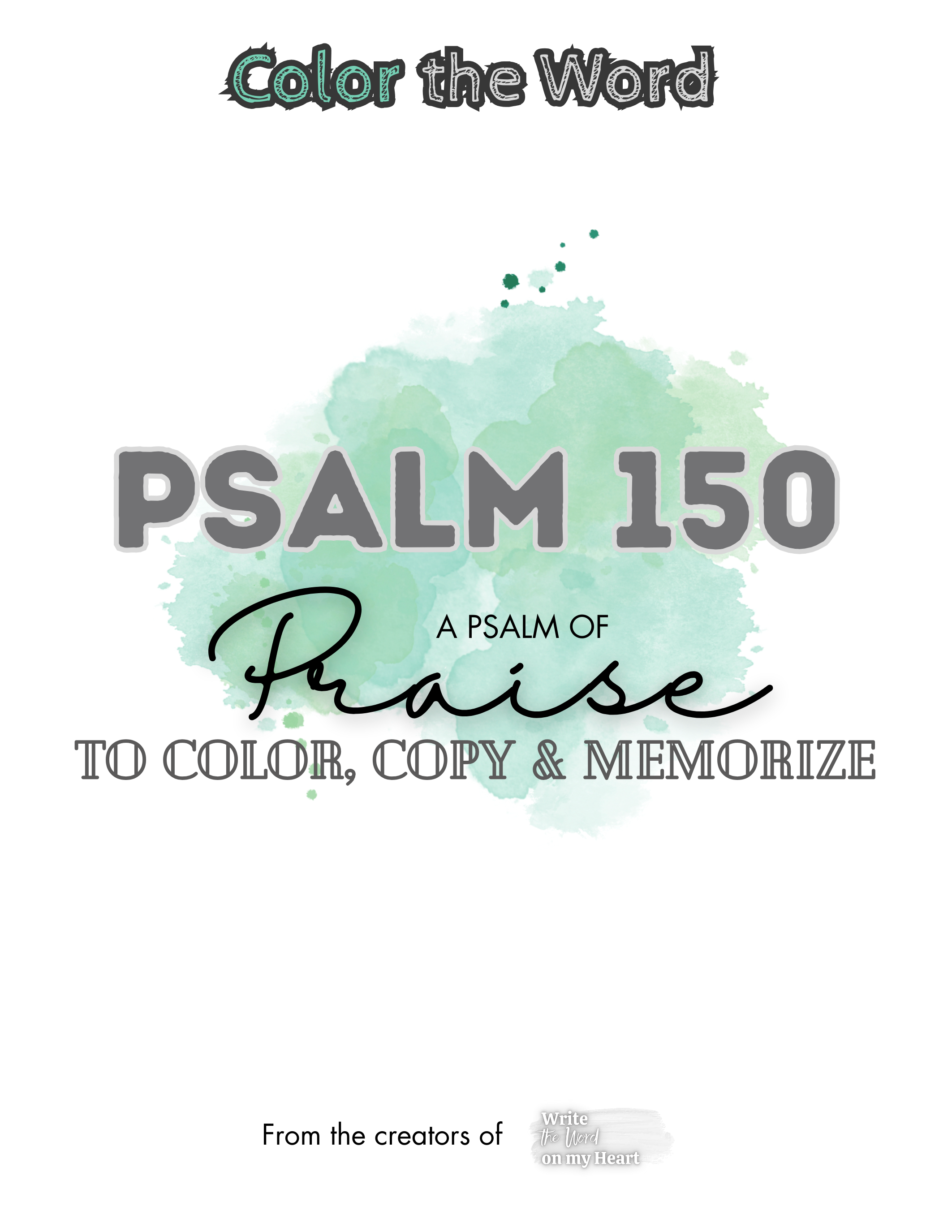 Color the Word: Psalm 150 – Write the Word on my Heart
